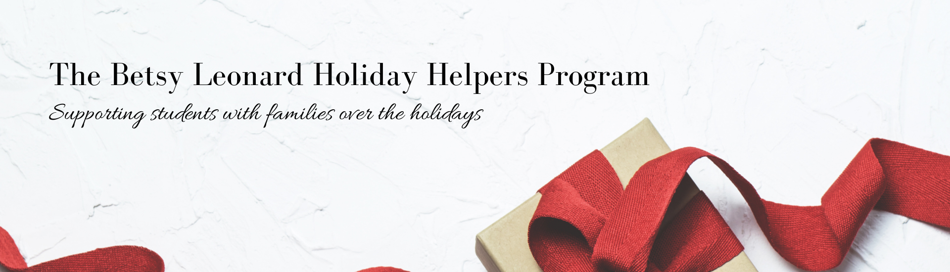 The Betsy Leonard Holiday Helpers Program | Foundation